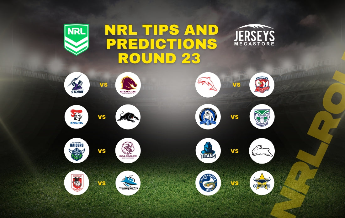 NRL Predictions & Tips - Round 23 2025 – Jerseys Megastore