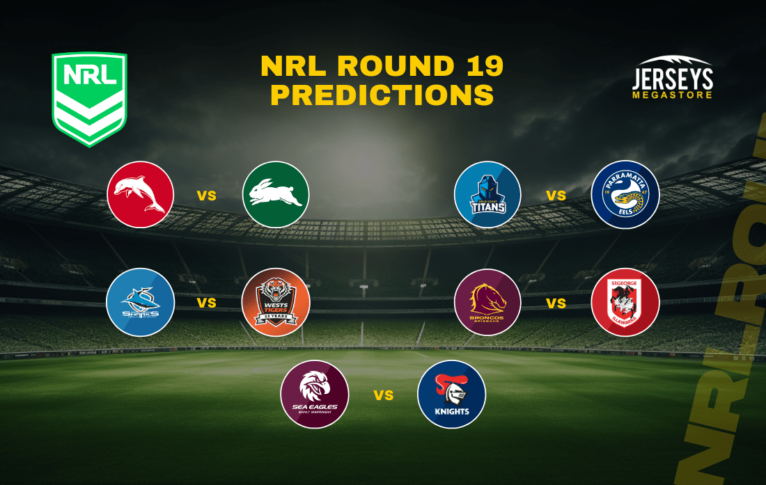 NRL Predictions & Tips - Round 19 2024 | Complete Analysis – Jerseys ...