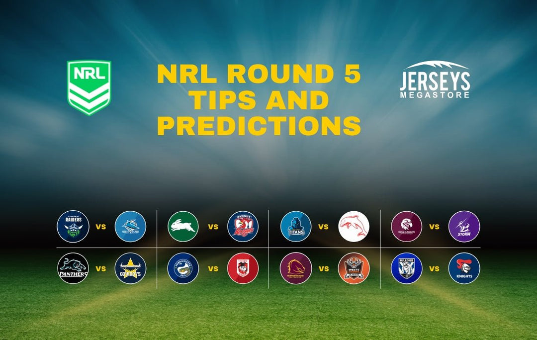 NRL Round 5 Tips and Predictions | Jerseys Megastore