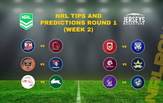 NRL Tips & Predictions Round 1 (Week 2) | Jerseys Megastore