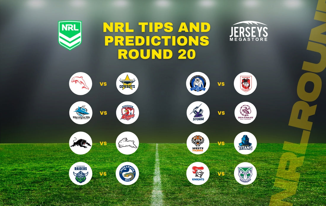 NRL Predictions & Tips - Round 20 2025 – Jerseys Megastore